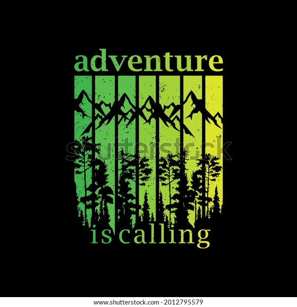 Adventure Calling Vector Illustration Typographymountain Vector Stock ...