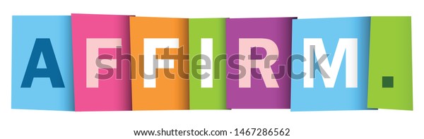 Affirm Colorful Vector Typography Banner Stock Vector (Royalty Free ...