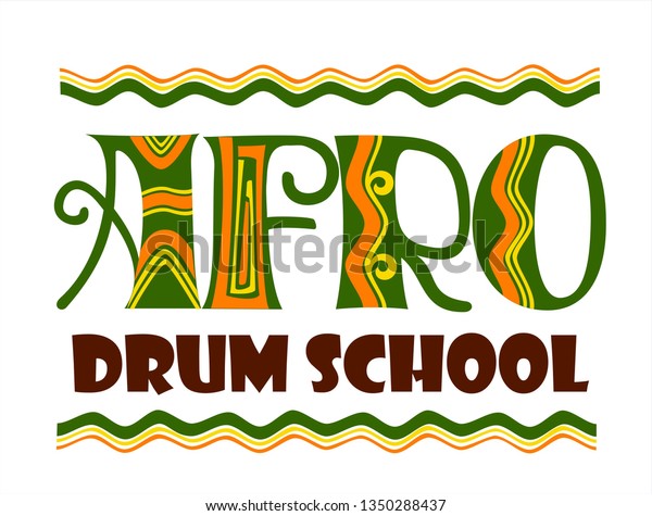 Afro Drum School Hand Lettering Logo Stock Vector (Royalty Free ...