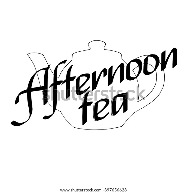 Afternoon Tea Stock Vector Illustration Typographic Stock Vector ...