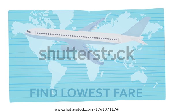 Airplane on world's map. Lowest fare text. vector