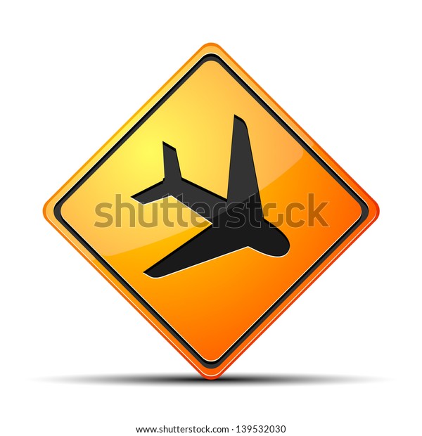 Airport Hazard Sign Stock Vector (Royalty Free) 139532030 | Shutterstock