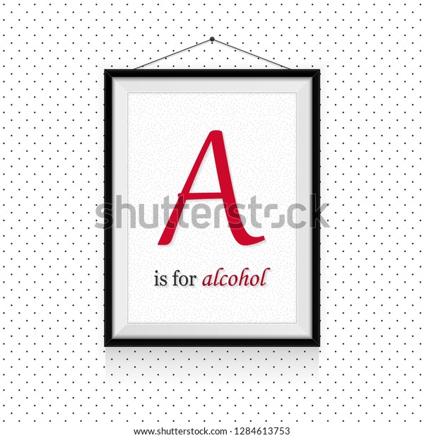 Alcohol Expressions Abc Frame Hanged On Stock Vector (Royalty Free ...