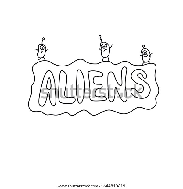 Aliens Handwritten Calligraphy Vector Illustration Black Stock Vector ...