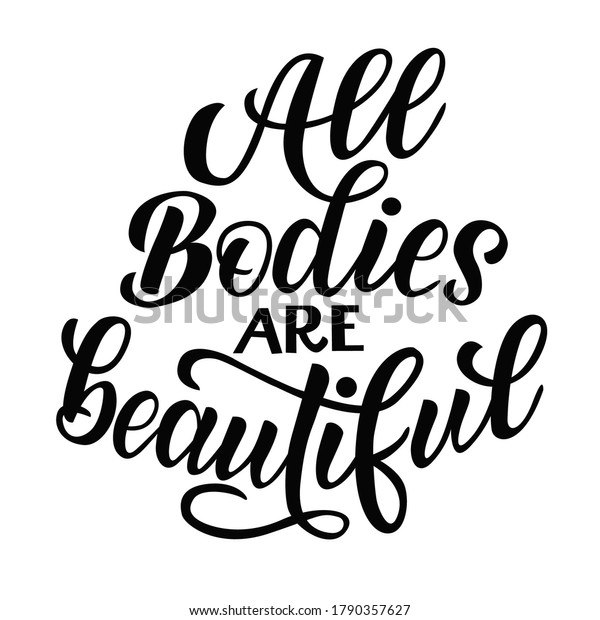 All Bodies Beautiful Vector Lettering On Stock Vector (Royalty Free ...