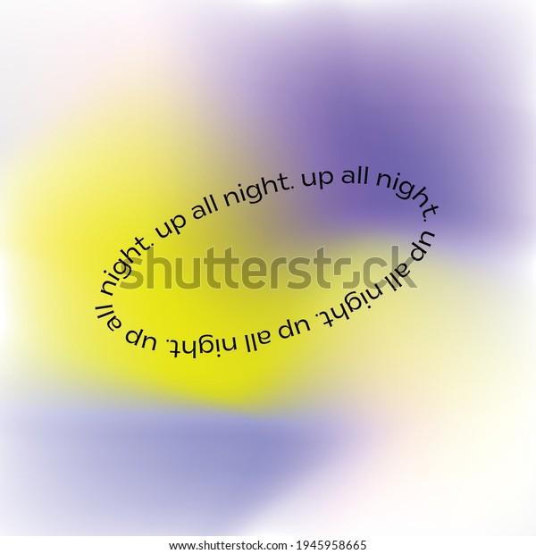 All Night Quotes Vector Illustration Bright Stock Vector (Royalty Free ...