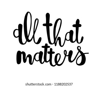All That Matters Stock Vector (Royalty Free) 1188202537 | Shutterstock