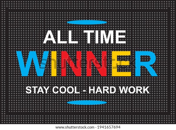 All Time Winner Word Typography Vector Stock Vector (Royalty Free ...