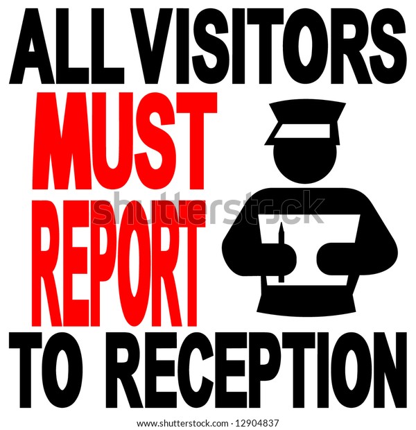 All Visitors Must Report Reception Sign: เวกเตอร์สต็อก (ปลอดค่า ...