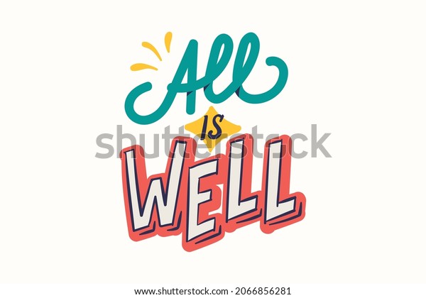 20,542 All Is Well Images, Stock Photos & Vectors | Shutterstock