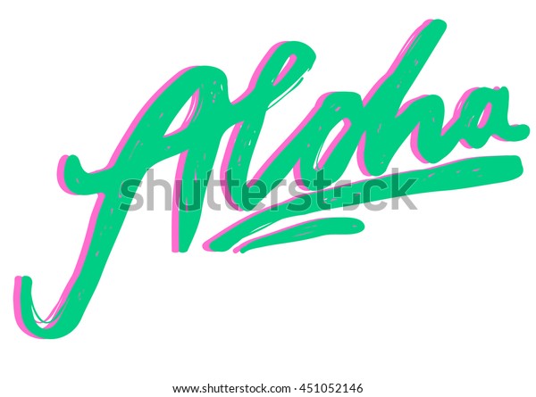 Aloha Lettering Vector Calligraphy Illustration Hawaiian Stock Vector ...