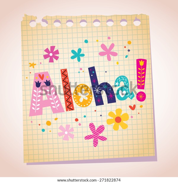 Aloha Note Pad Paper Illustration Stock Vector (Royalty Free) 271822874 ...