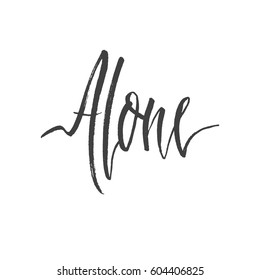 Alone Lettering Hand Drawn Vector Illustration Stock Vector (Royalty ...