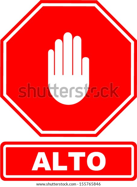 Alto Stop Sign