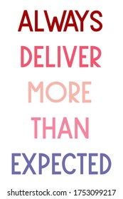 Always Deliver More Than Expected Colorful Stock Vector (Royalty Free ...