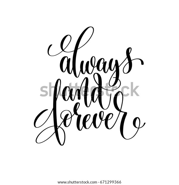 Always Forever Black White Hand Lettering Stock Vector (Royalty Free ...