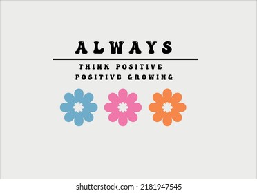 Always Positive Slogan Tree Daisy Vector Stock Vector (Royalty Free ...