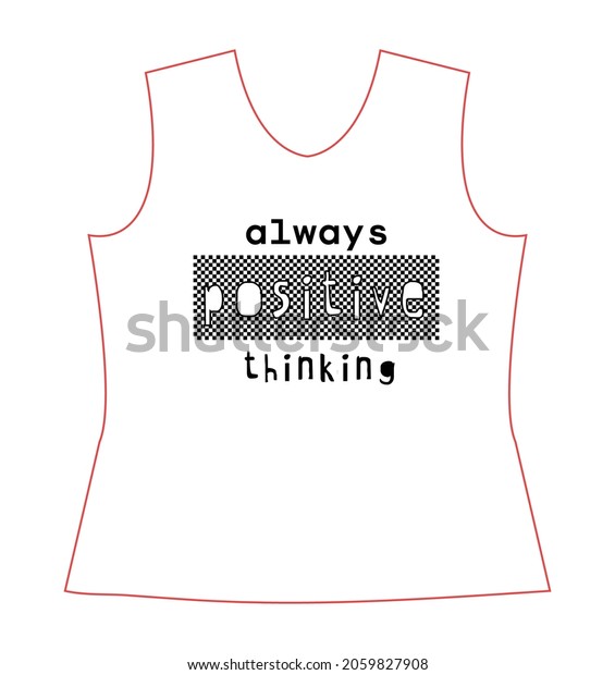 Always Positive Thinking Slogan Lovely Graphic Stock Vector (Royalty ...