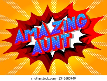 Amazing Aunt Vector Illustrated Comic Book Stock Vector (Royalty Free ...
