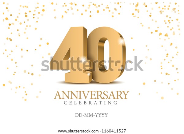 Anniversary 40 Gold 3d Numbers Poster Stock Vector (Royalty Free ...