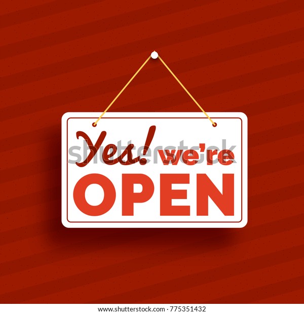Announcement Board Text Yes We Open Stock Vector (Royalty Free) 775351432