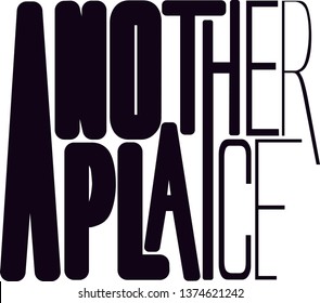 Another Place Typography Illustration Stock Vector (Royalty Free ...