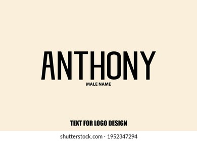 168 Anthony Name Image Images, Stock Photos & Vectors | Shutterstock
