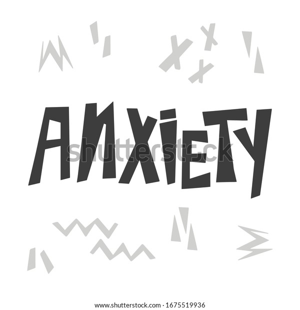 Anxiety Hand Drawn Vector Lettering Isolated Stock Vector (Royalty Free ...