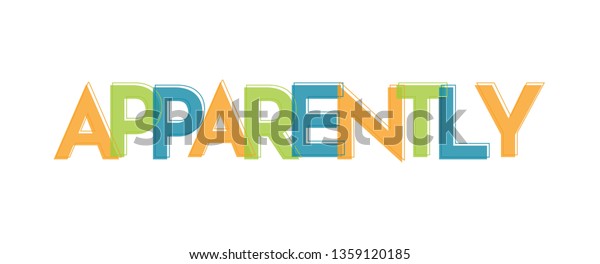 Apparently Word Concept Apparently Use Cover Stock Vector (Royalty Free ...