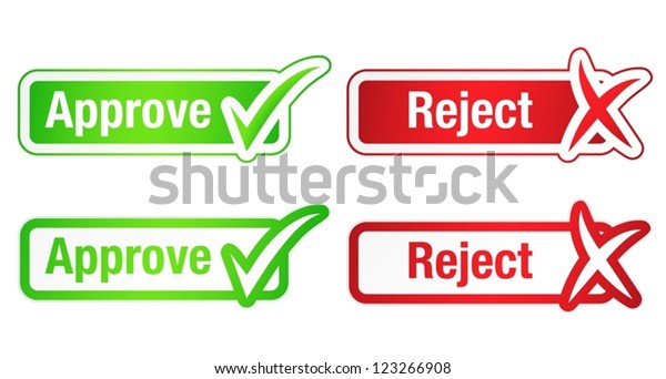 Approve and Reject Buttons with Check Marks