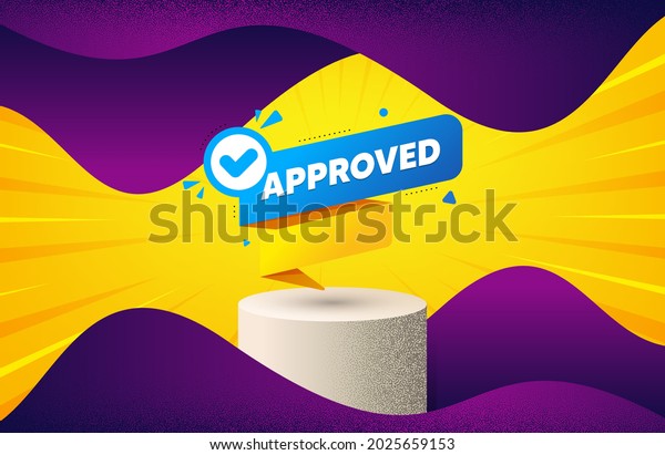 Approved Paper Banner Background Podium Platform Stock Vector (Royalty ...