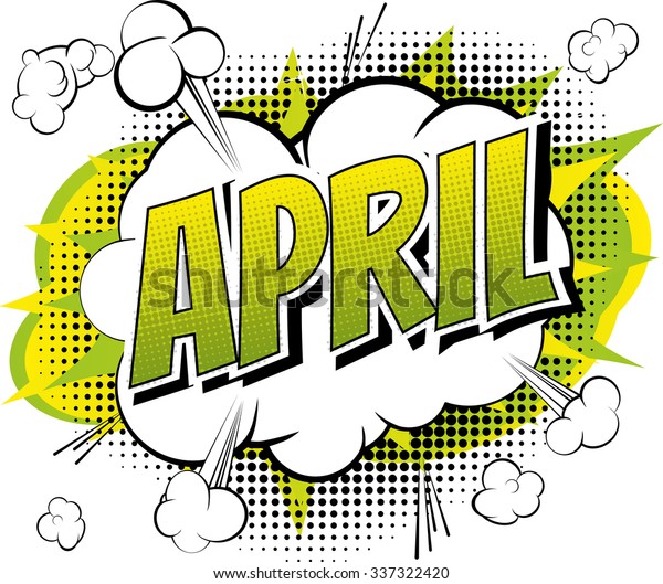 April Comic Book Style Word Stock Vector (Royalty Free) 337322420