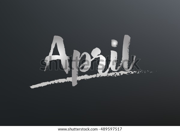 April Month Text Written On Blackboard Stock Vector (Royalty Free ...