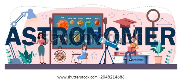 Astronomer Typographic Header Astronomy School Subject Stock Vector ...