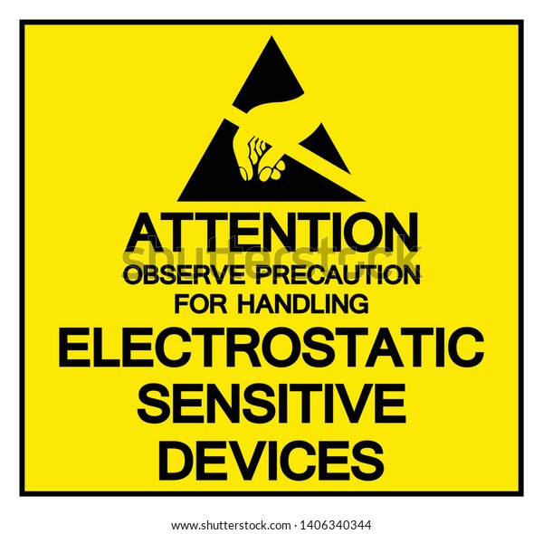 Attention Observe Precaution For Handling Electrostatic Sensitive ...