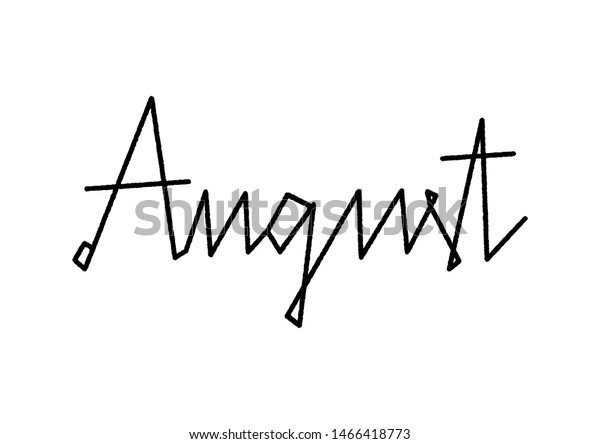August Hand Lettering On White Background Stock Vector (Royalty Free ...