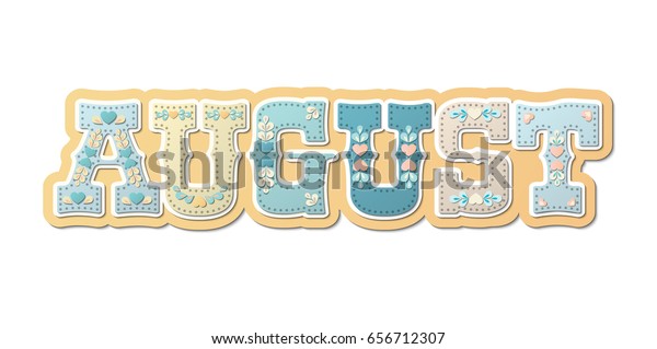 August Illustrated Name Calendar Month On Stock Vector (Royalty Free ...