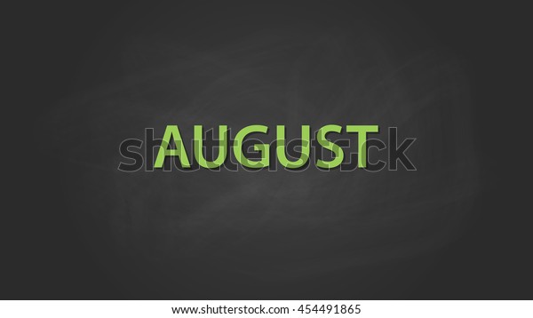 August Month Text Written On Blackboard Stock Vector (Royalty Free ...