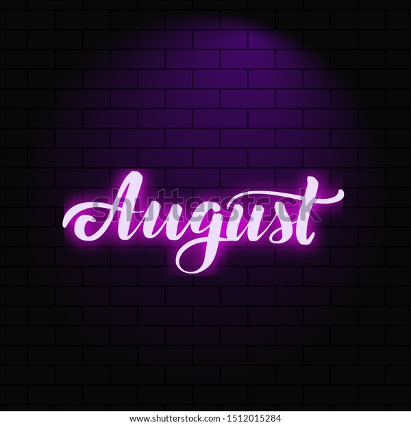 August Neon Glowing Lettering On Brick Stock Vector (Royalty Free ...