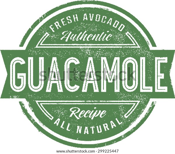 Authentic Guacamole Menu Stamp Stock Vector (Royalty Free) 299225447