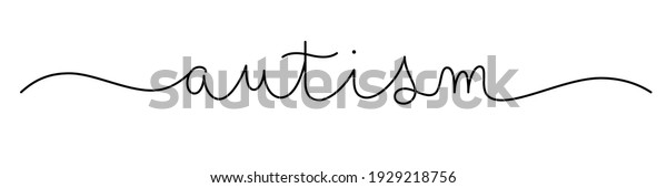 Autism Black Vector Monoline Calligraphy Banner Stock Vector (Royalty ...