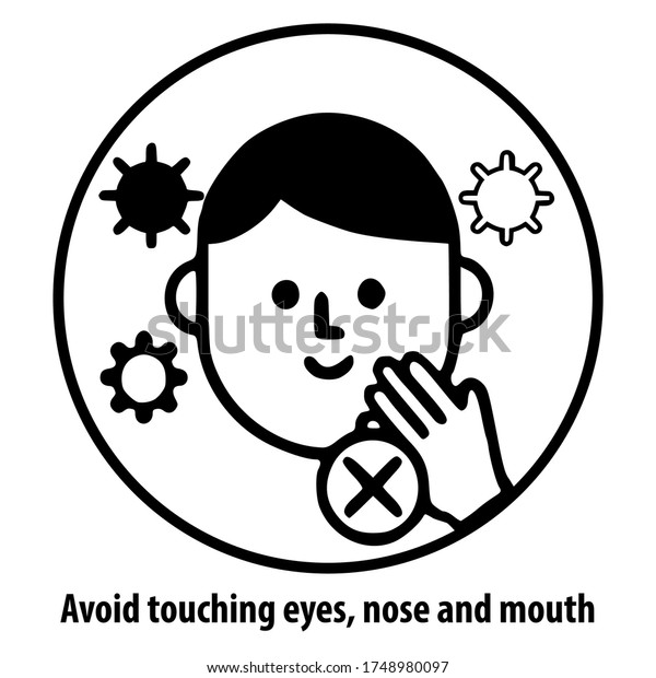 Avoid Touching Eyes Nose Mouth Sign Stock Vector (Royalty Free) 1748980097