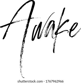 Awake Quote Modern Calligraphy Text Vector Stock Vector (Royalty Free ...