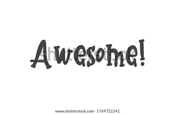 Awesome Lettering Text Hand Drawn Style Stock Vector (Royalty Free ...