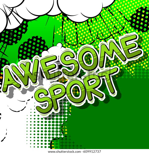 Awesome Sport Comic Book Style Word Stock Vector (Royalty Free ...