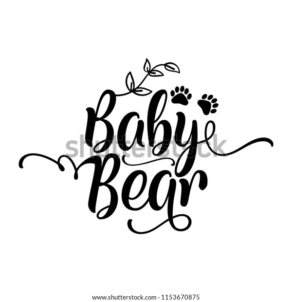 Baby Bear Handmade Calligraphy Vector Quote Stock Vector (Royalty Free ...