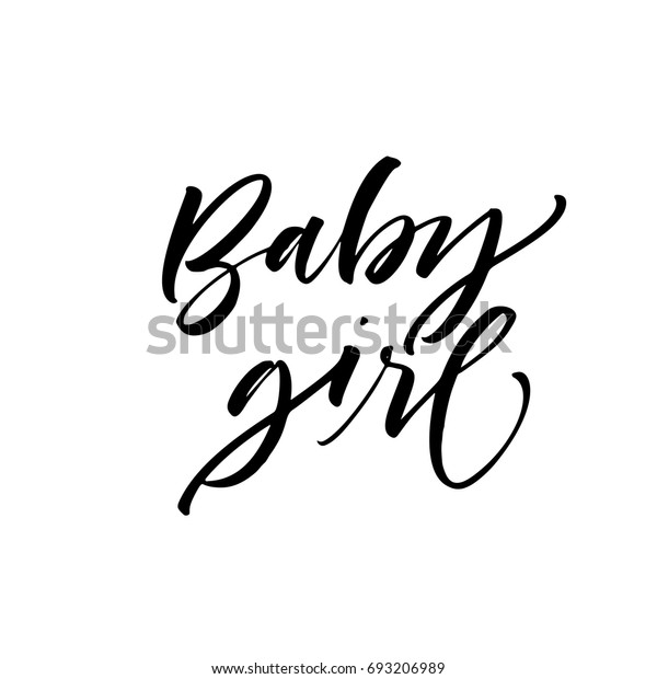 Baby Girl Phrase Ink Illustration Modern Stock Vector (Royalty Free ... Baby Girl Phrase Ink Illustration Modern Stock Vector (Royalty Free ...