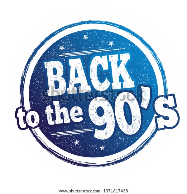 Back 90s Sign Stamp On White Stock Vector (Royalty Free) 1371617438 ...