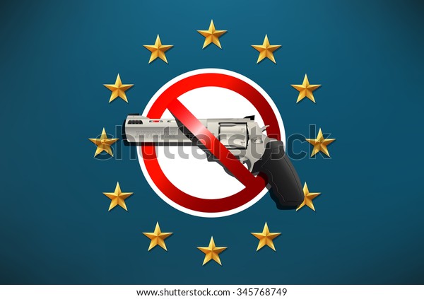 Ban Guns Eu Weapon Prohibition Firearms Stock Vector (Royalty Free ...
