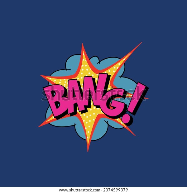 Bang Word Slogan On Dark Blue Stock Vector (Royalty Free) 2074599379 ...